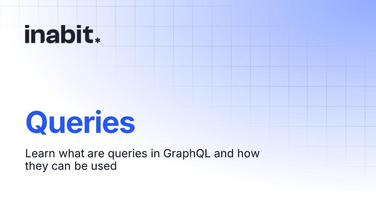Queries | API Reference | inabit API Docs