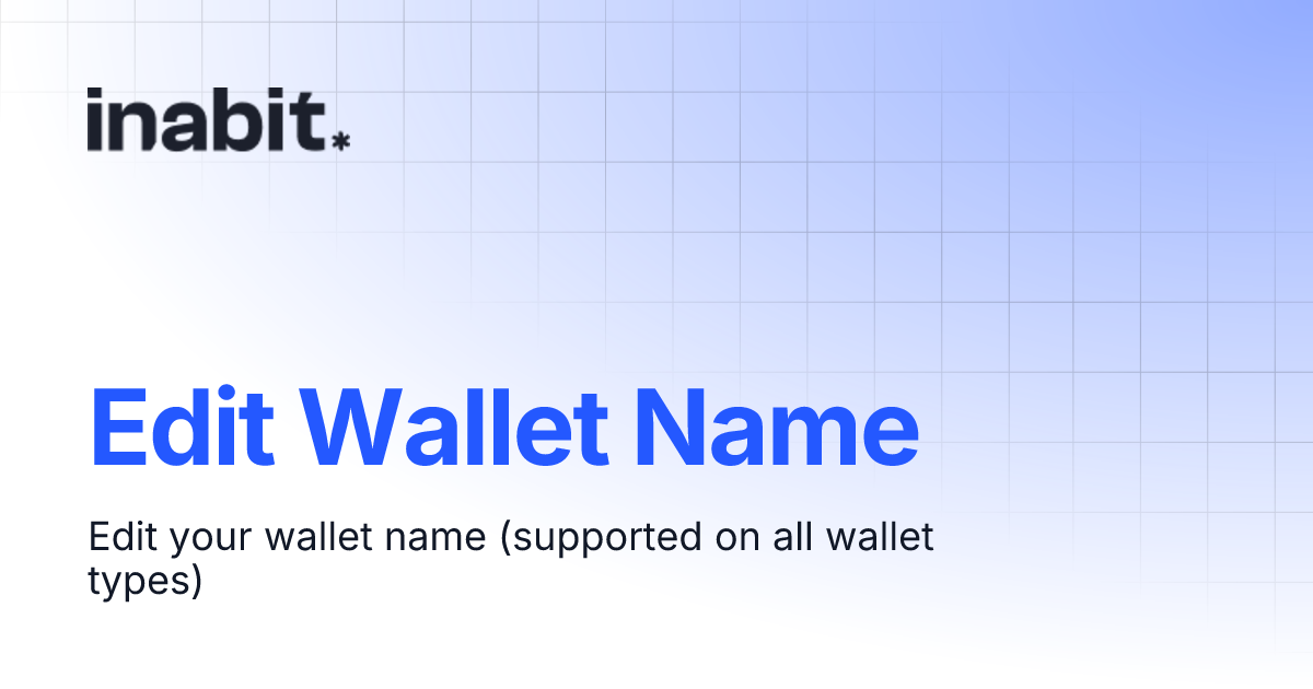 Edit Wallet Name | inabit API Docs