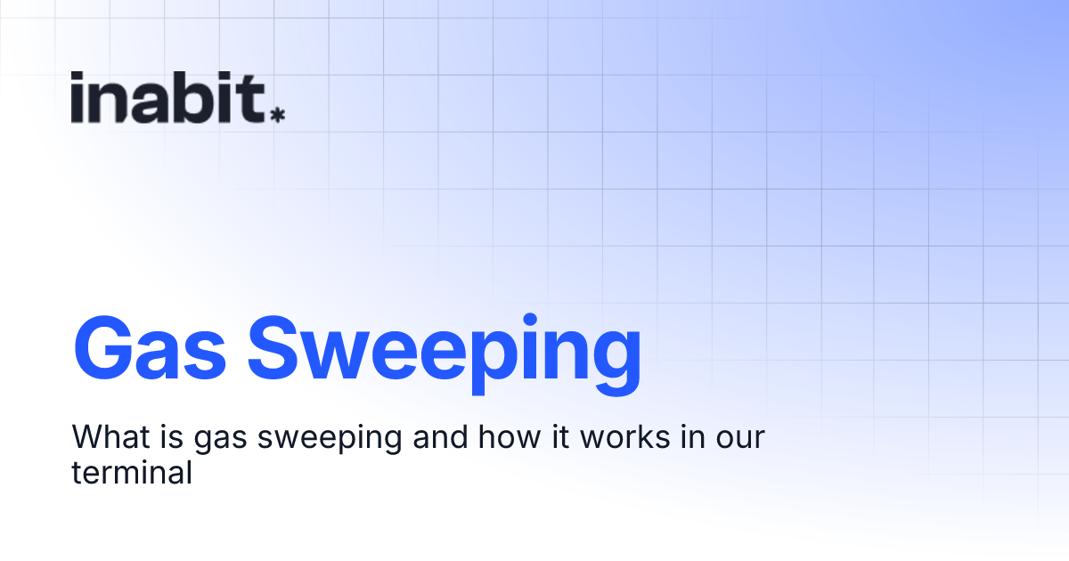 Gas Sweeping | inabit API Docs