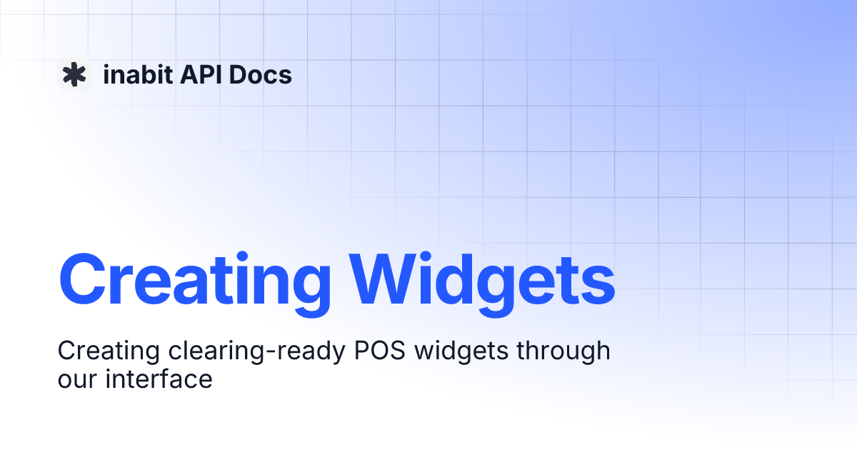 Creating Widgets | Terminal | inabit API Docs
