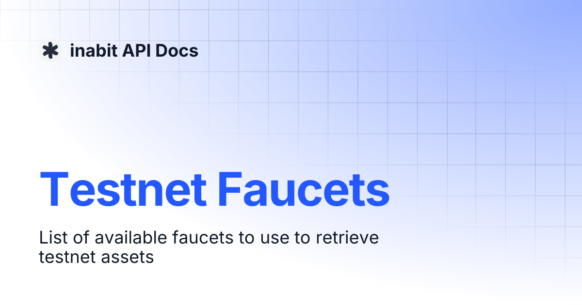 Testnet Faucets | Terminal | inabit API Docs