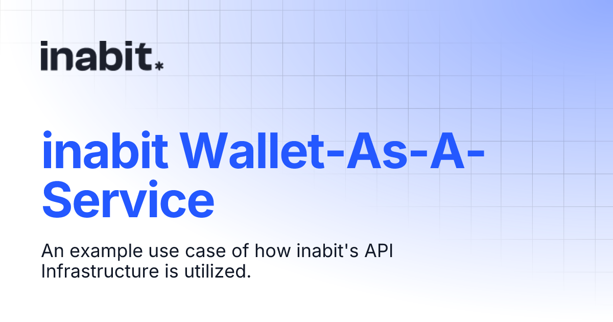 inabit Wallet-As-A-Service | inabit API Docs